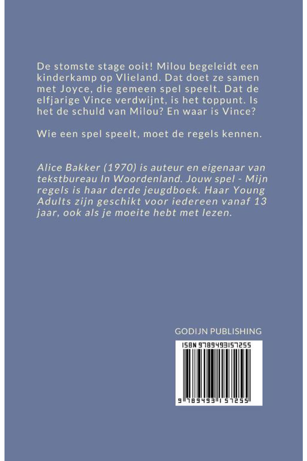 Alice Bakker Jouw spel, mijn regels | wehkamp