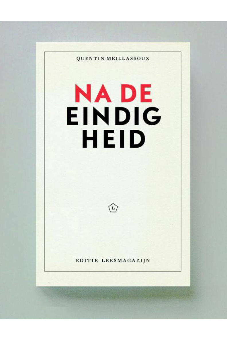 Quentin Meillassoux Na de eindigheid | wehkamp