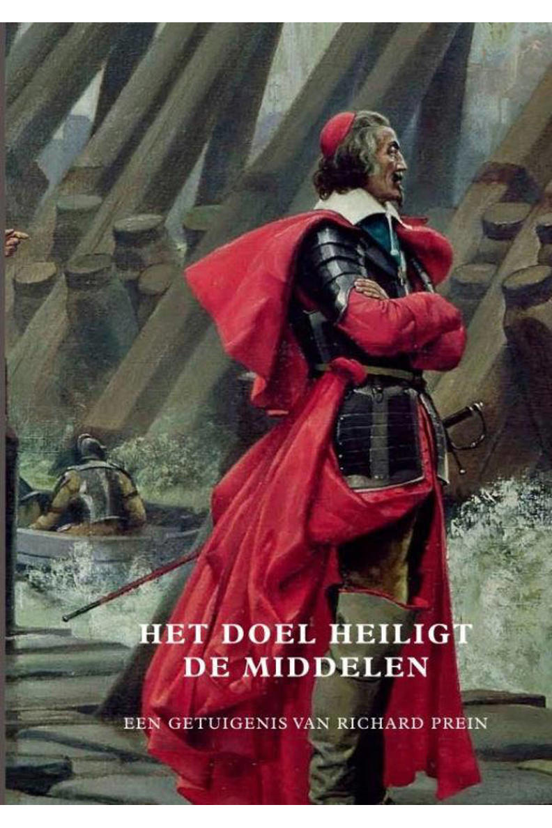 Richard Prein Het doel heiligt de middelen | wehkamp