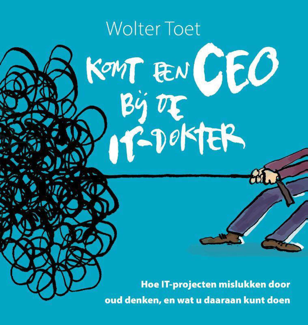 Wolter Toet Komt een CEO bij de IT-dokter | wehkamp