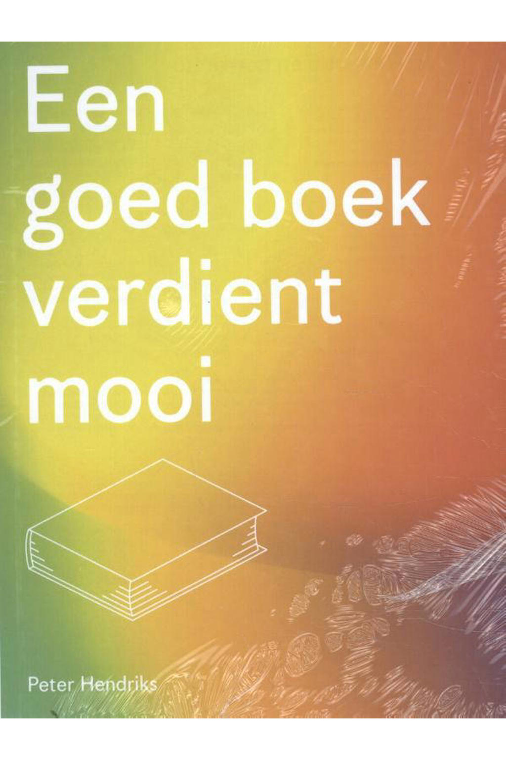 Peter Hendriks Een goed boek verdient mooi | wehkamp