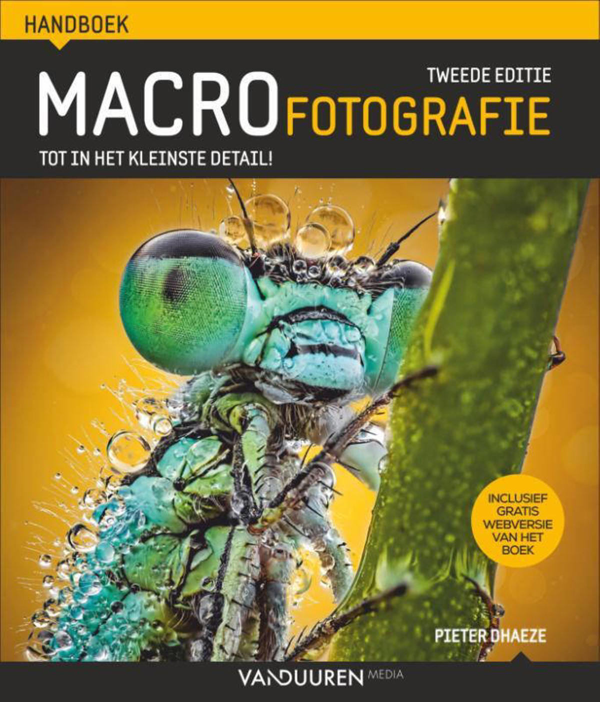 Pieter Dhaeze Handboek Macrofotografie | wehkamp