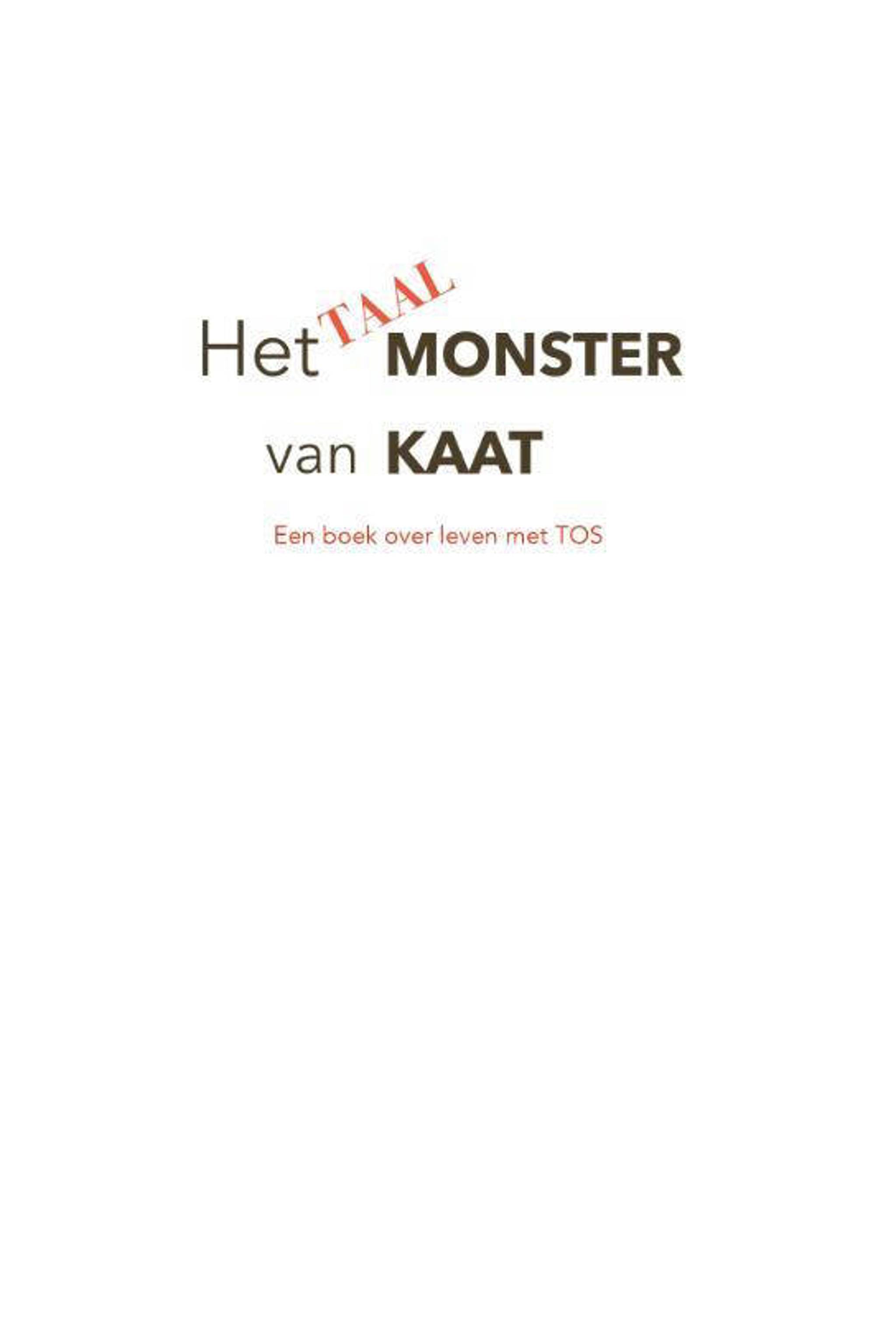 Janneke Ipenburg en Esther van Niel Het Taalmonster van Kaat | wehkamp