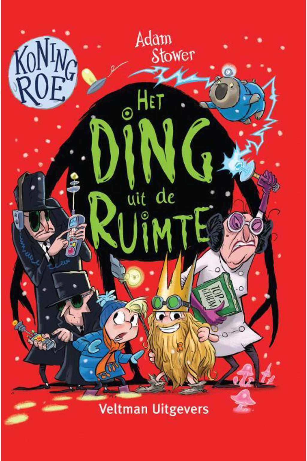 Adam Stower Koning Roe: Het Ding uit de ruimte | wehkamp