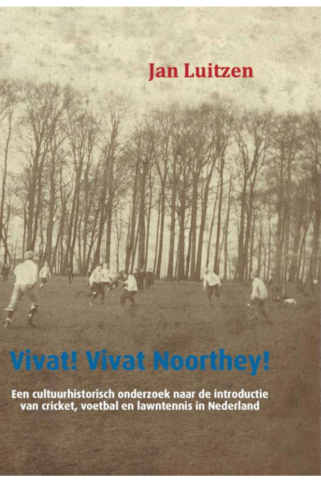 Jan Luitzen Vivat! Vivat Noorthey! | wehkamp