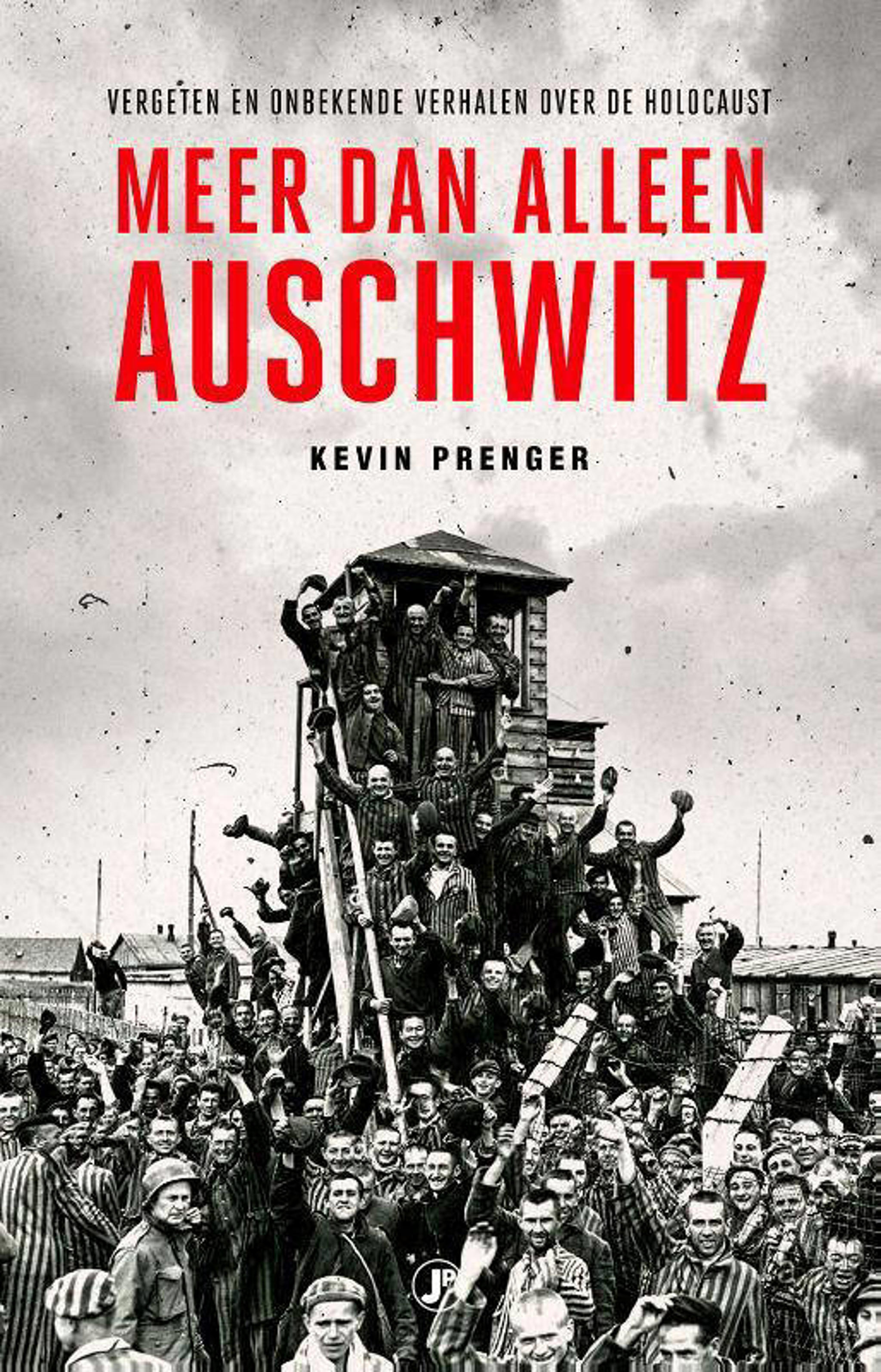 Kevin Prenger Meer dan alleen Auschwitz | wehkamp