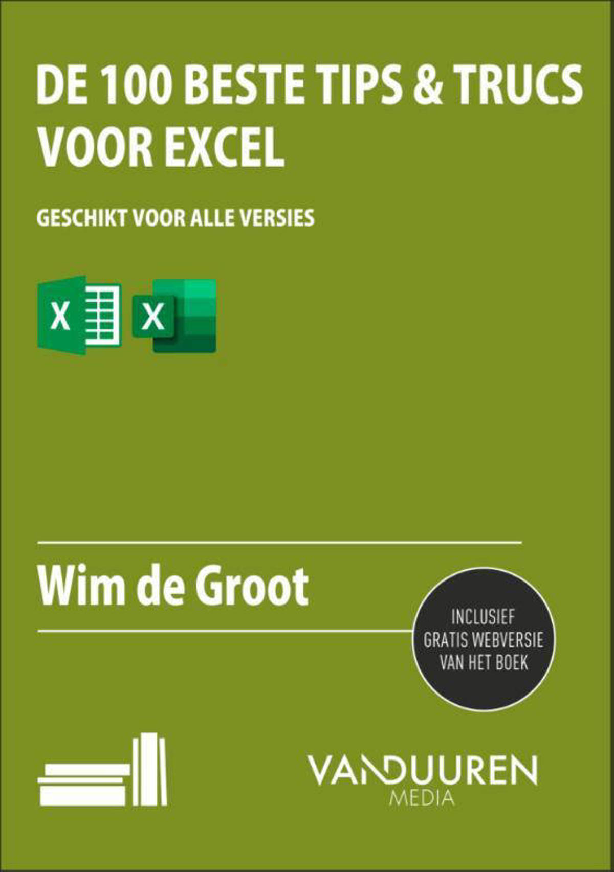 Wim de Groot De 100 beste tips & trucs voor Excel | wehkamp