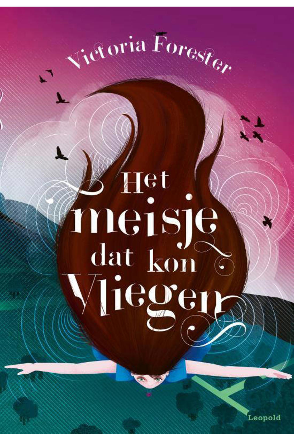 Victoria Forester Het meisje dat kon vliegen | wehkamp