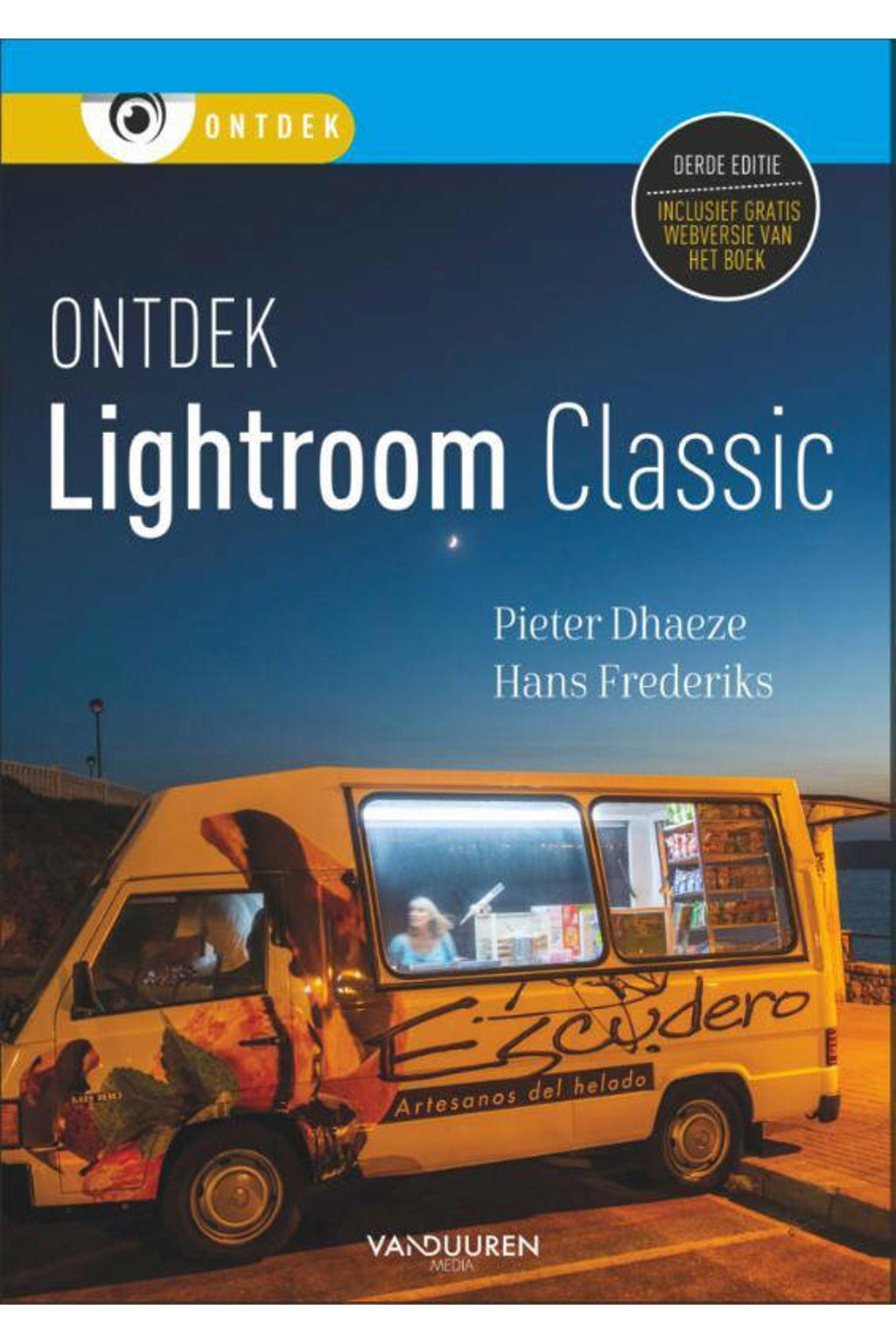 Pieter Dhaeze en Hans Frederiks Ontdek Lightroom Classic | wehkamp