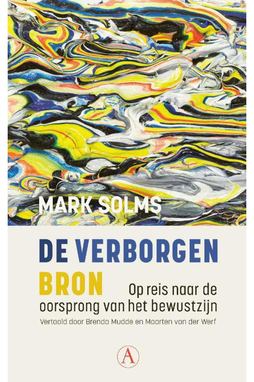 Mark Solms De verborgen bron kopen? | Morgen in huis | wehkamp
