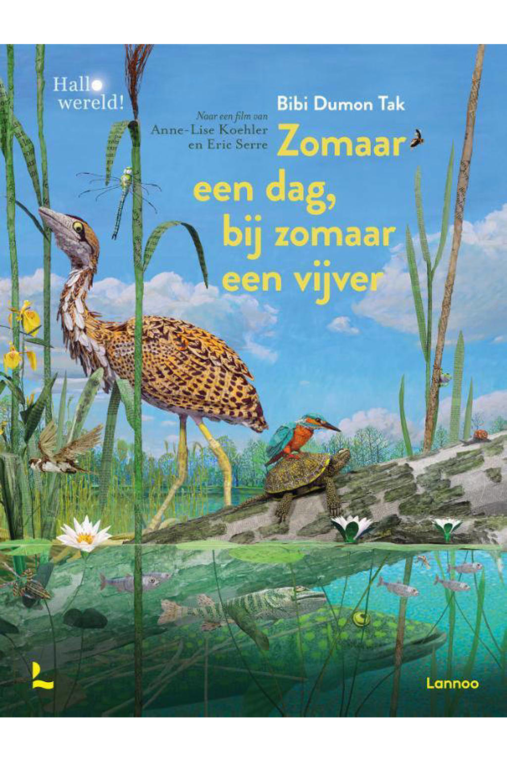 Bibi Dumon Tak, Anne-Lise Koehler en Eric Serre Zomaar een dag, bij ...