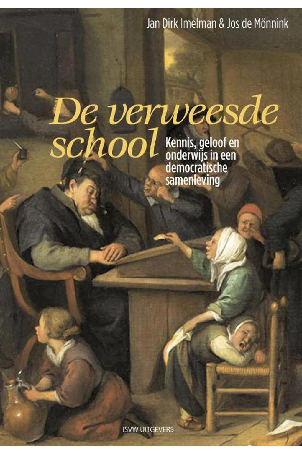 Jan Dirk Imelman en Jos de Mönnink De verweesde school | wehkamp