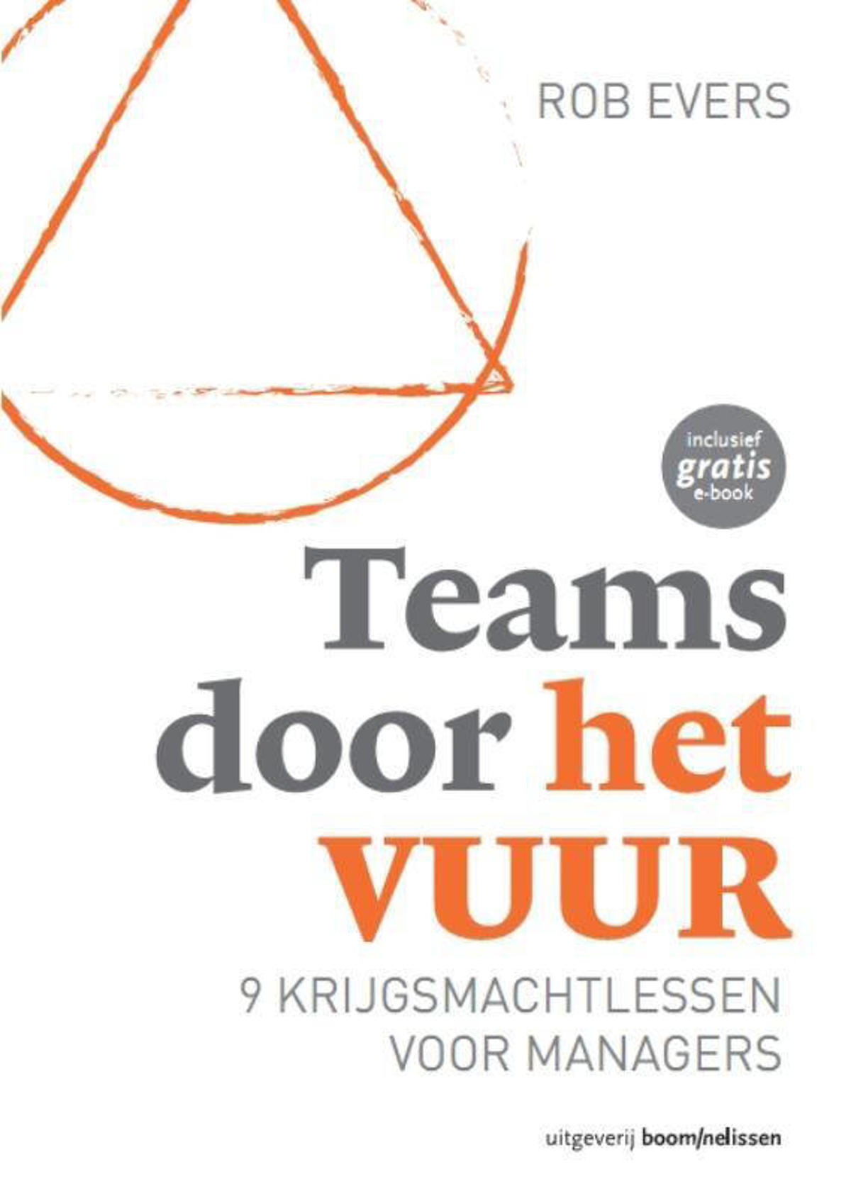 Rob Evers Teams door het vuur | wehkamp