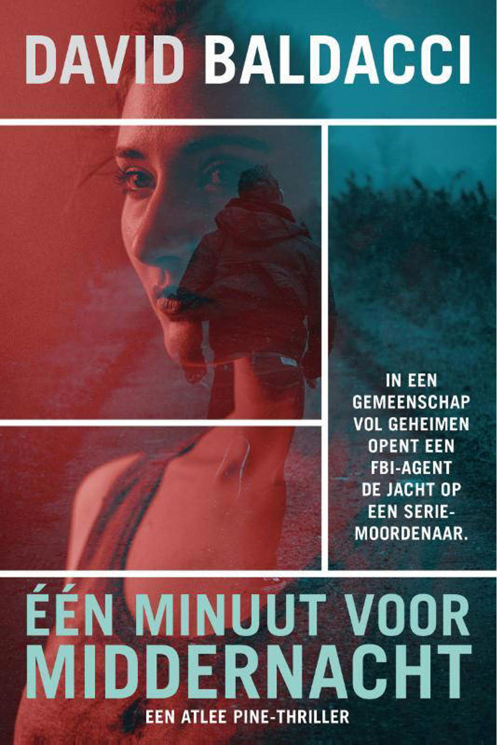 David Baldacci Atlee Pine: Eén minuut voor middernacht | wehkamp