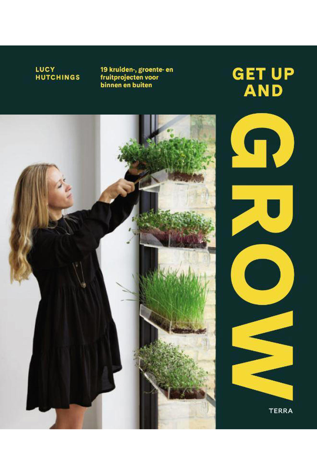 Lucy Hutchings Get up and grow | wehkamp