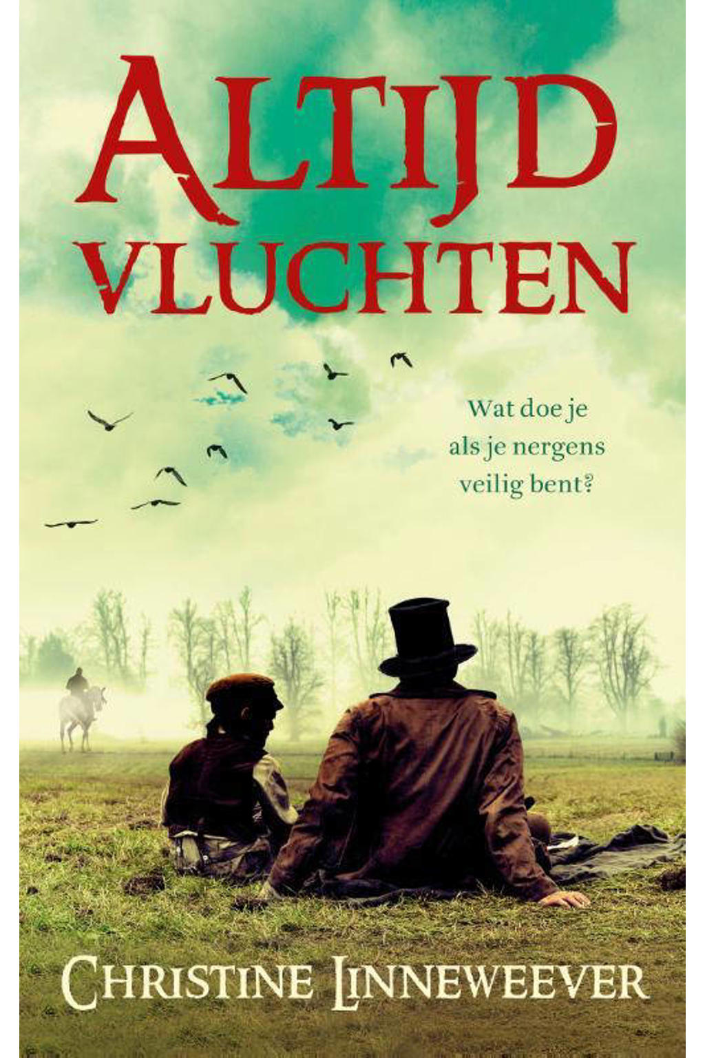 Christine Linneweever Altijd vluchten | wehkamp