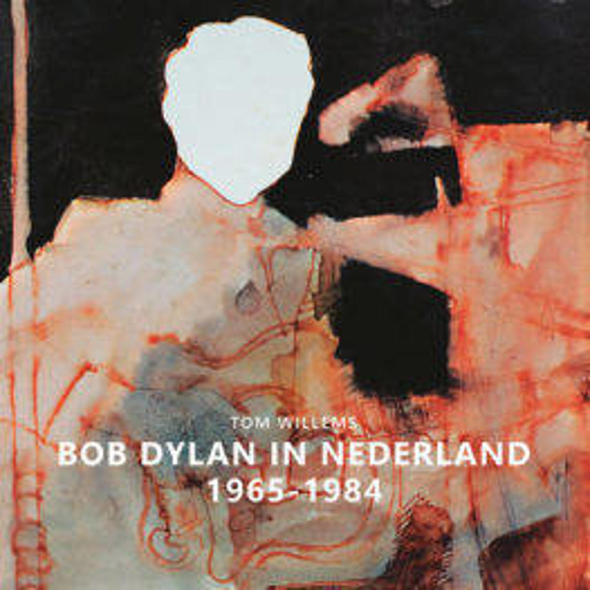 Tom Willems Bob Dylan in Nederland 1965-1984 | wehkamp