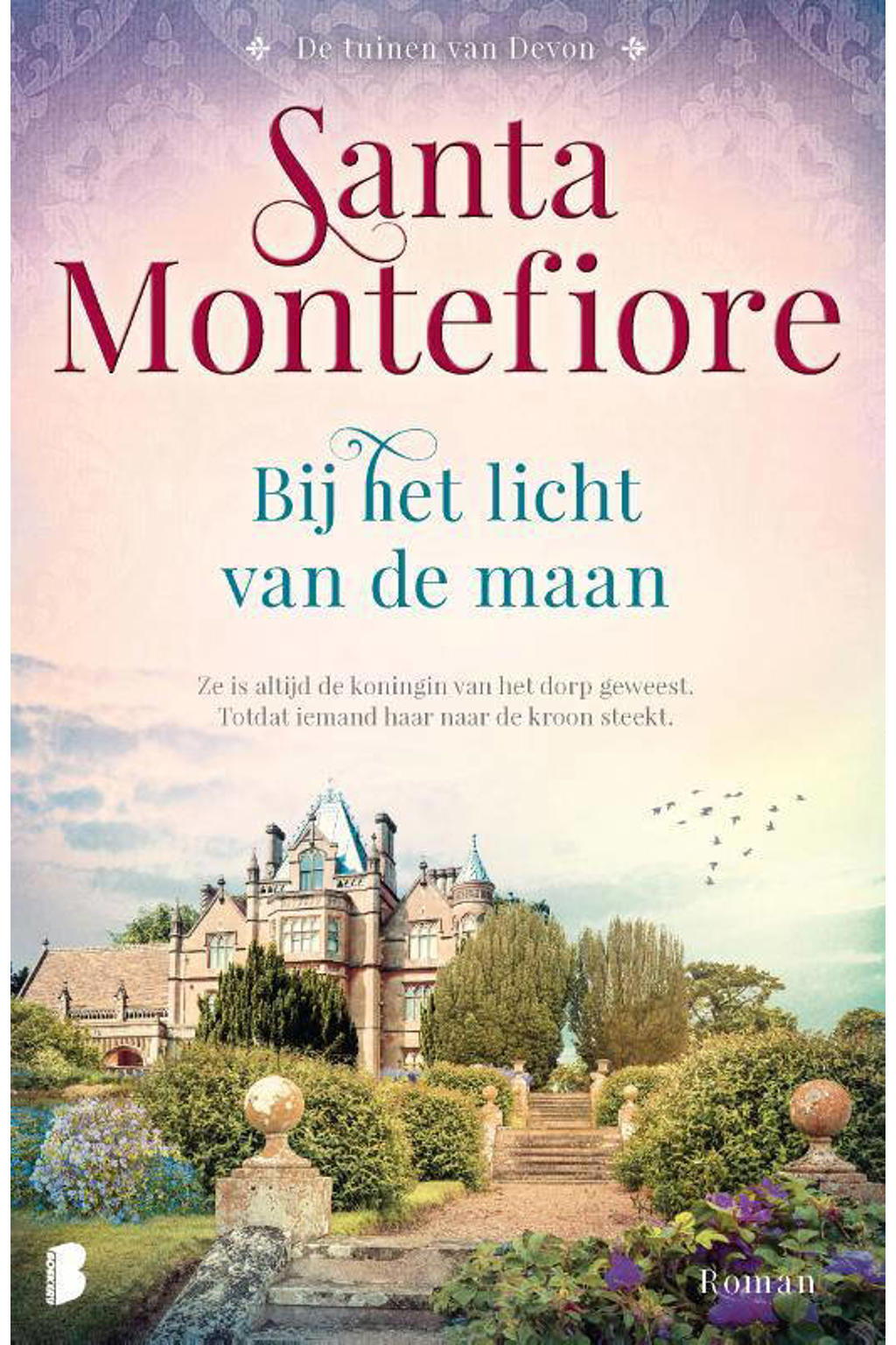 Santa Montefiore De tuinen van Devon: Bij het licht van de maan | wehkamp
