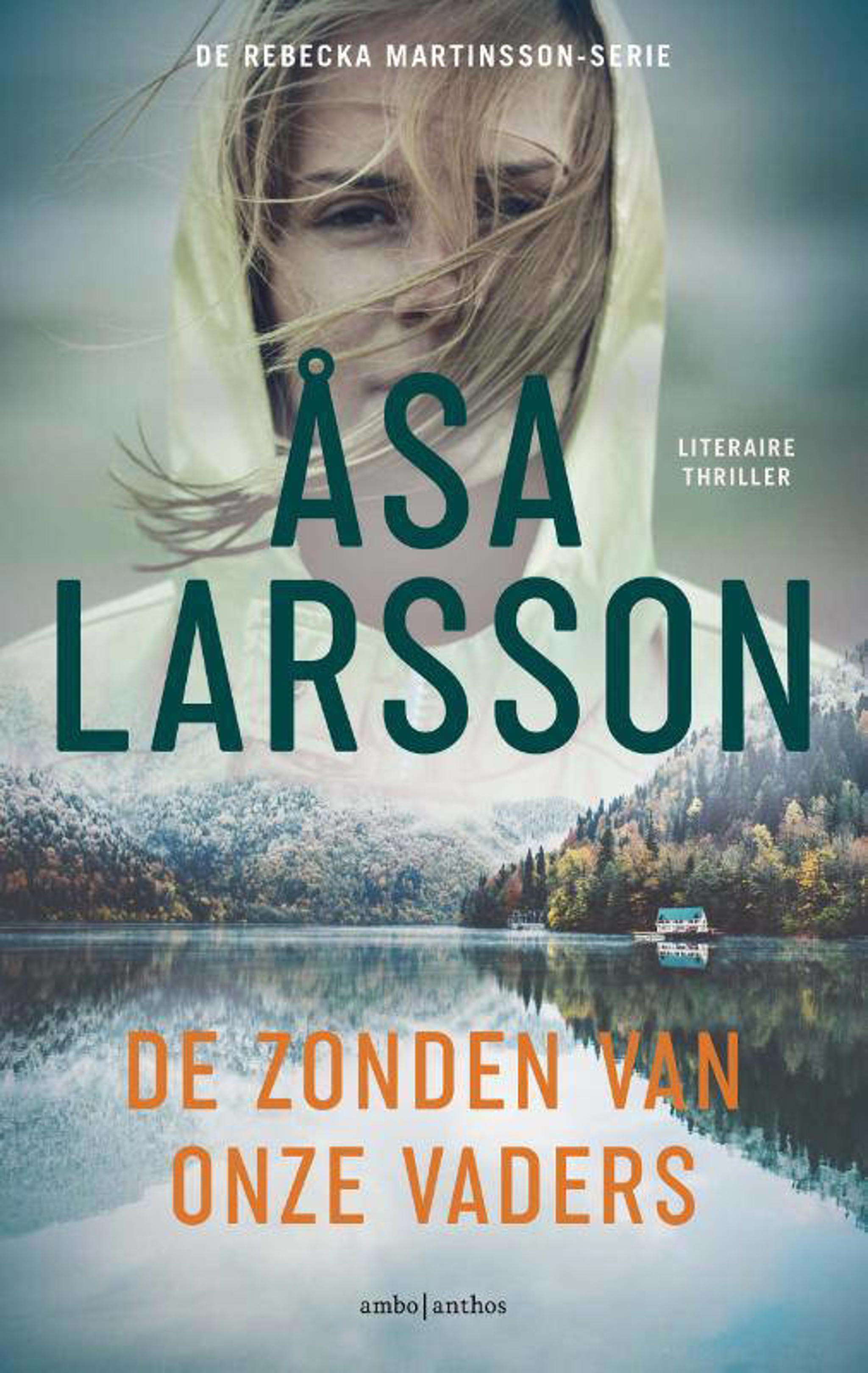 Åsa Larsson Rebecka Martinsson: De zonden van onze vaders | wehkamp