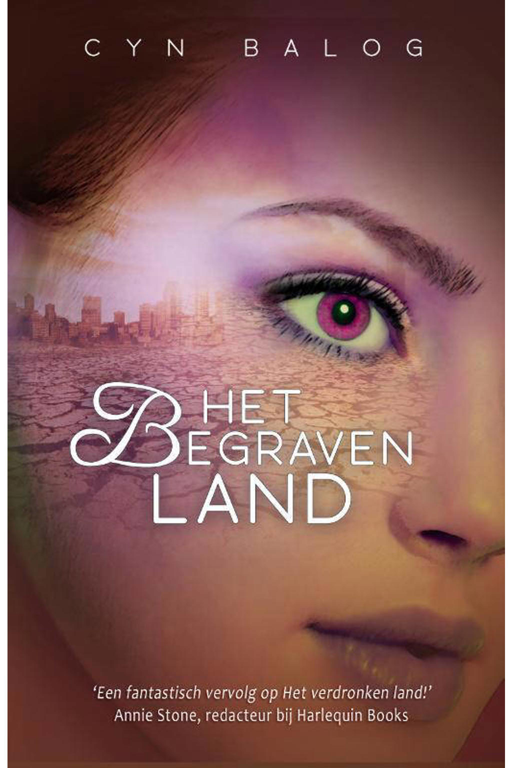 Cyn Balog De Getijden-serie: Het begraven land | wehkamp