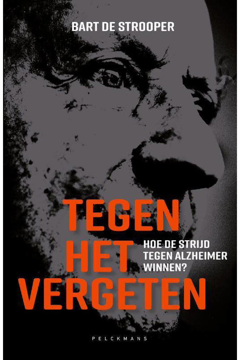 Bart De Strooper Tegen het vergeten | wehkamp