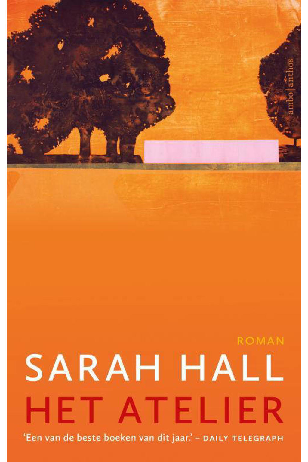 Sarah Hall Het atelier kopen? | Morgen in huis | wehkamp