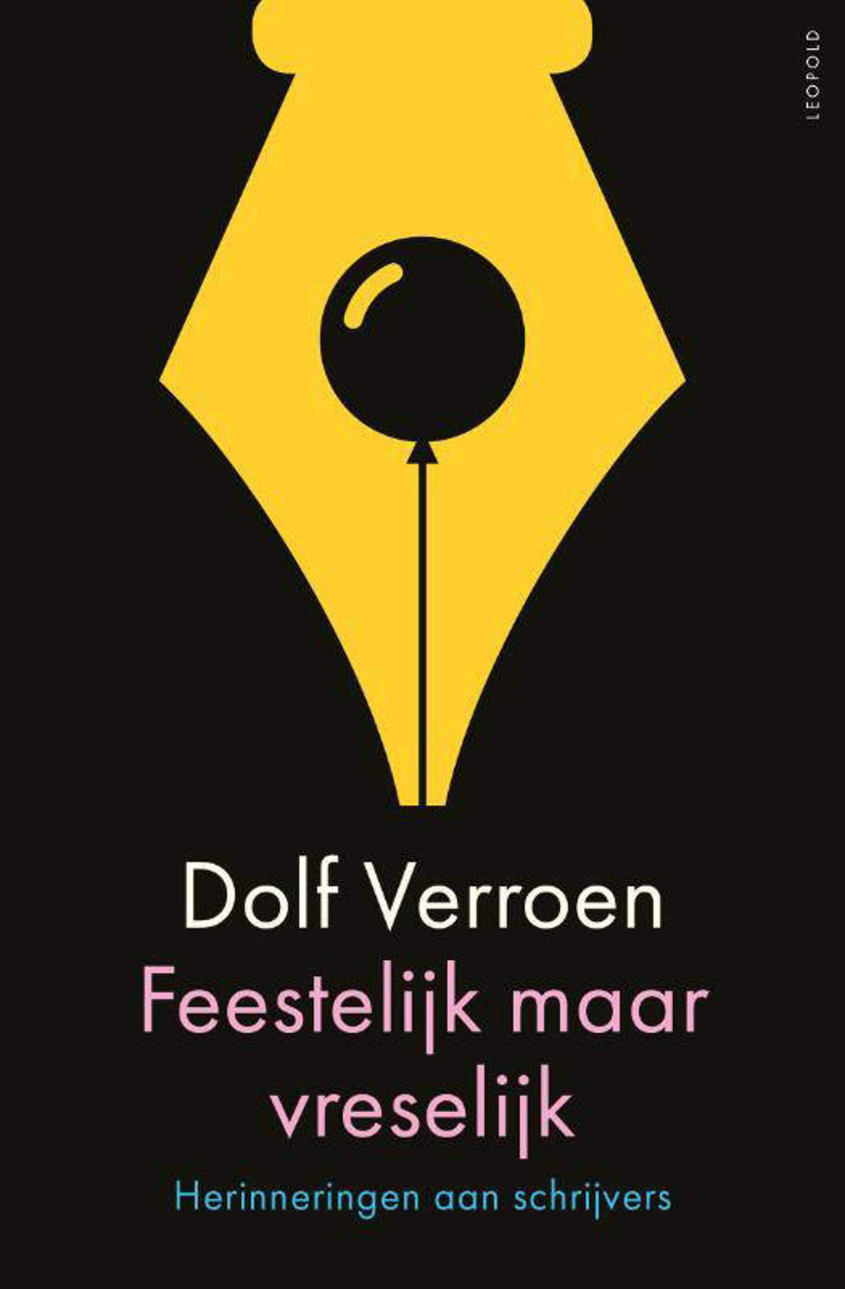 Dolf Verroen Feestelijk maar vreselijk | wehkamp