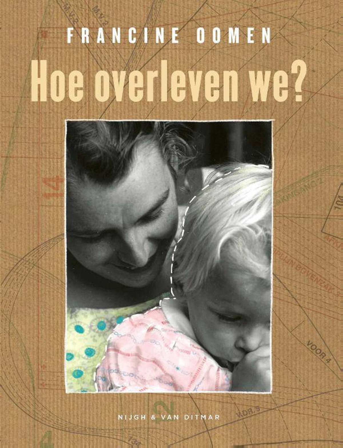 Francine Oomen Hoe overleven we? | wehkamp
