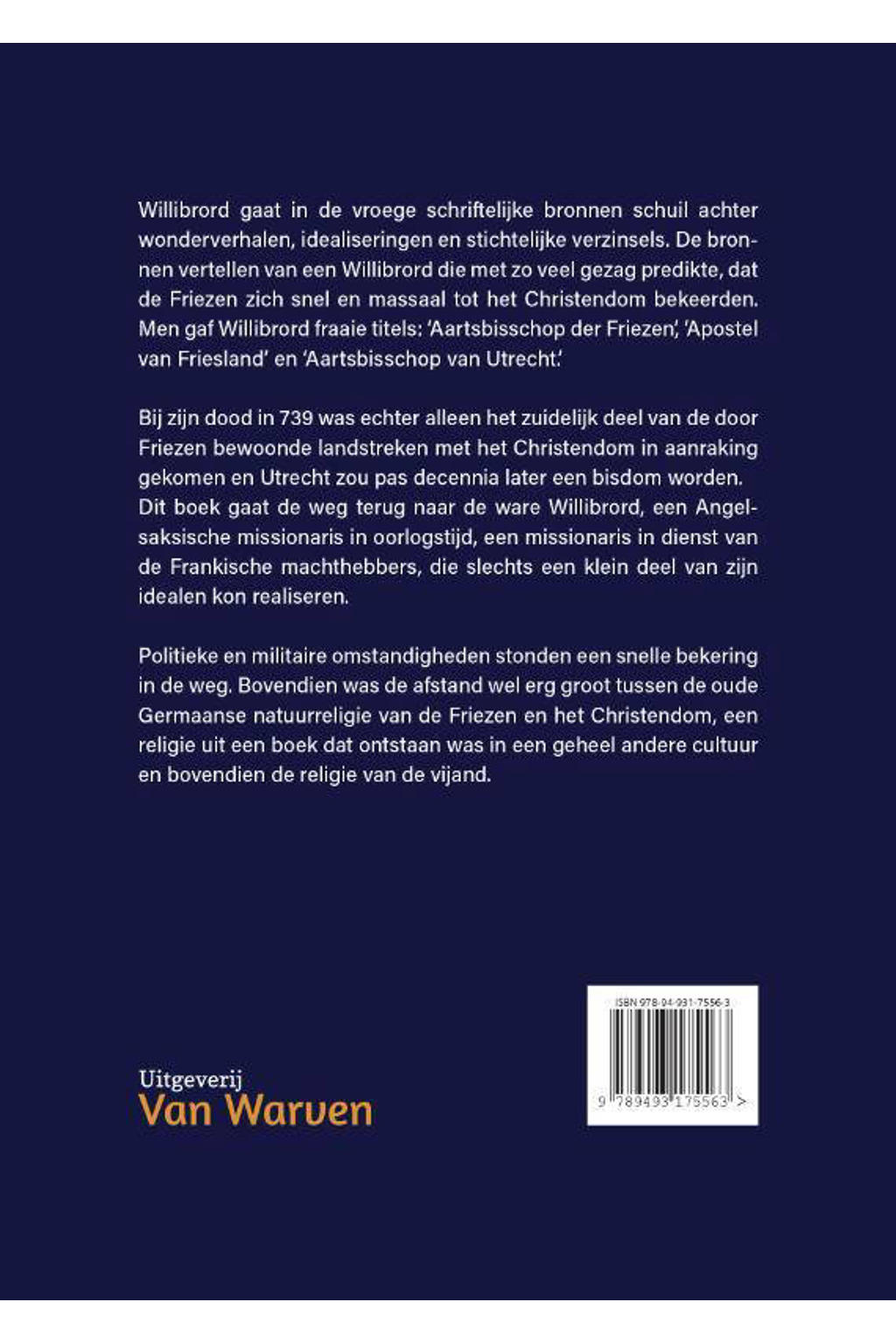 Dirk Otten De ware Willibrord | wehkamp