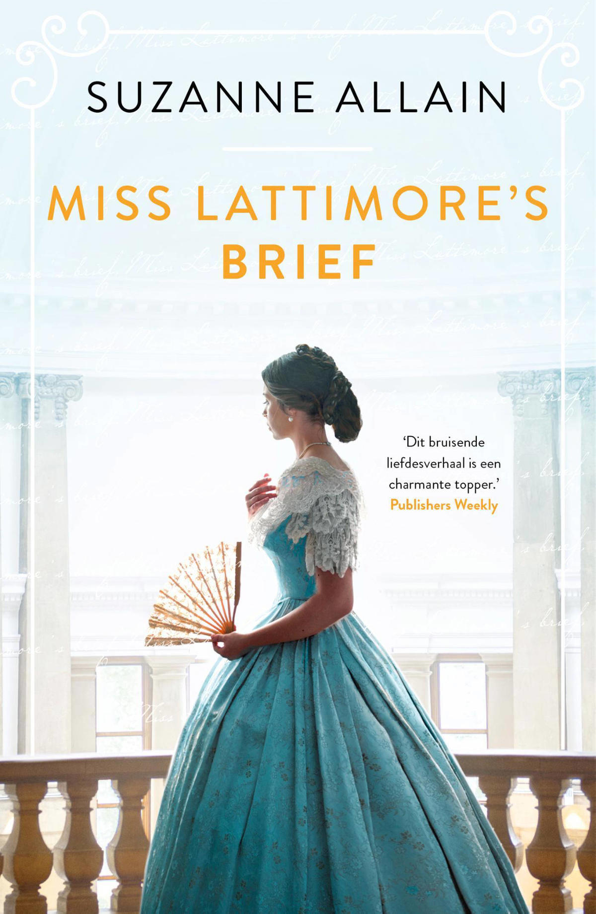 Suzanne Allain Miss Lattimore's brief | wehkamp