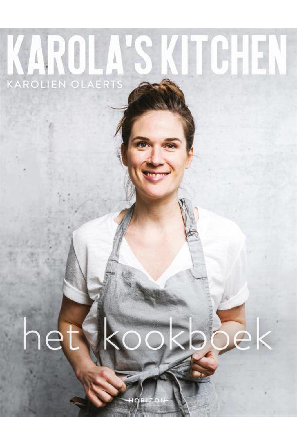 Karolien Olaerts Karola's Kitchen: het kookboek | wehkamp
