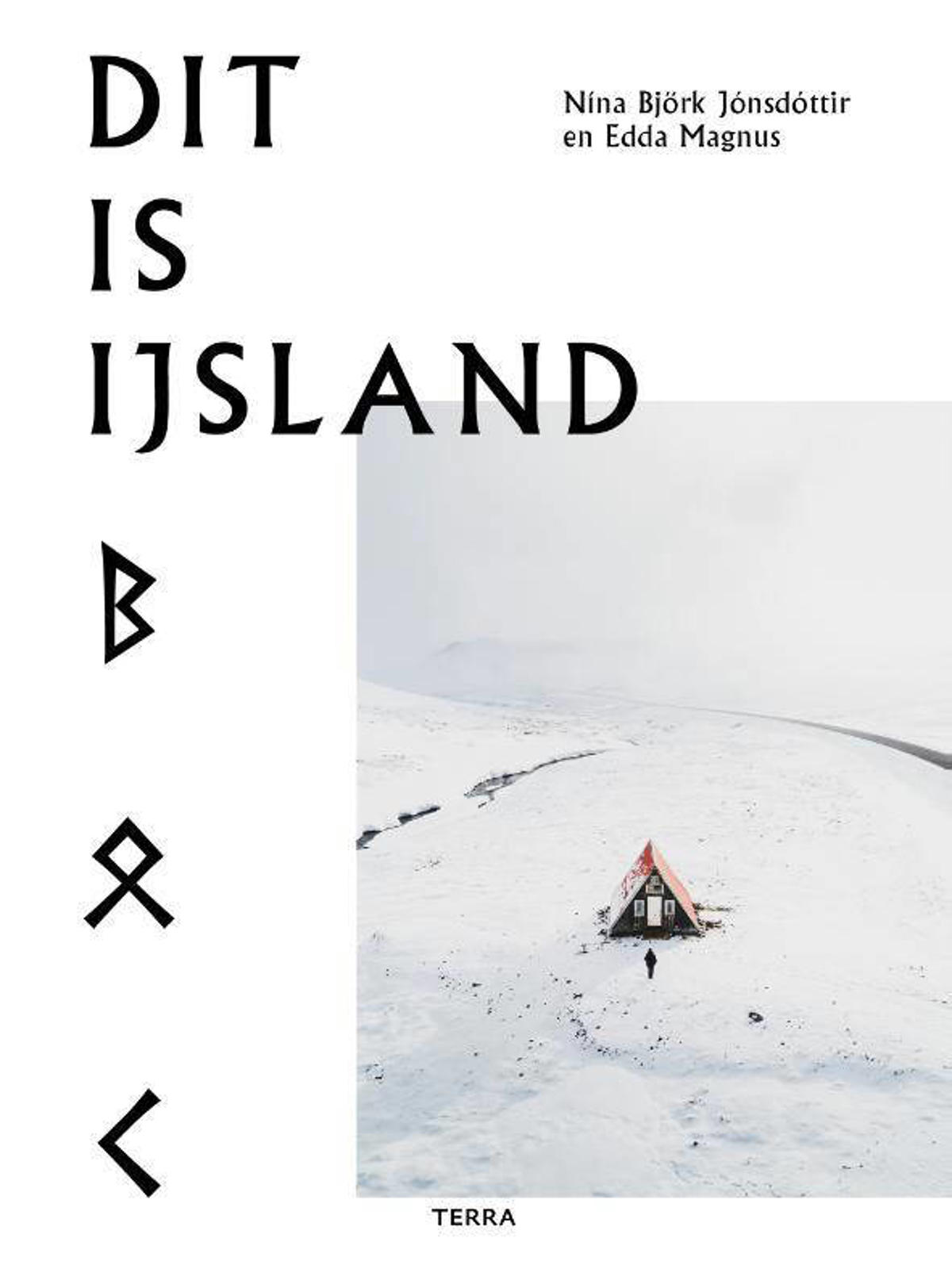 Nina Björk Jónsdóttir en Edda Magnus Dit is IJsland | wehkamp
