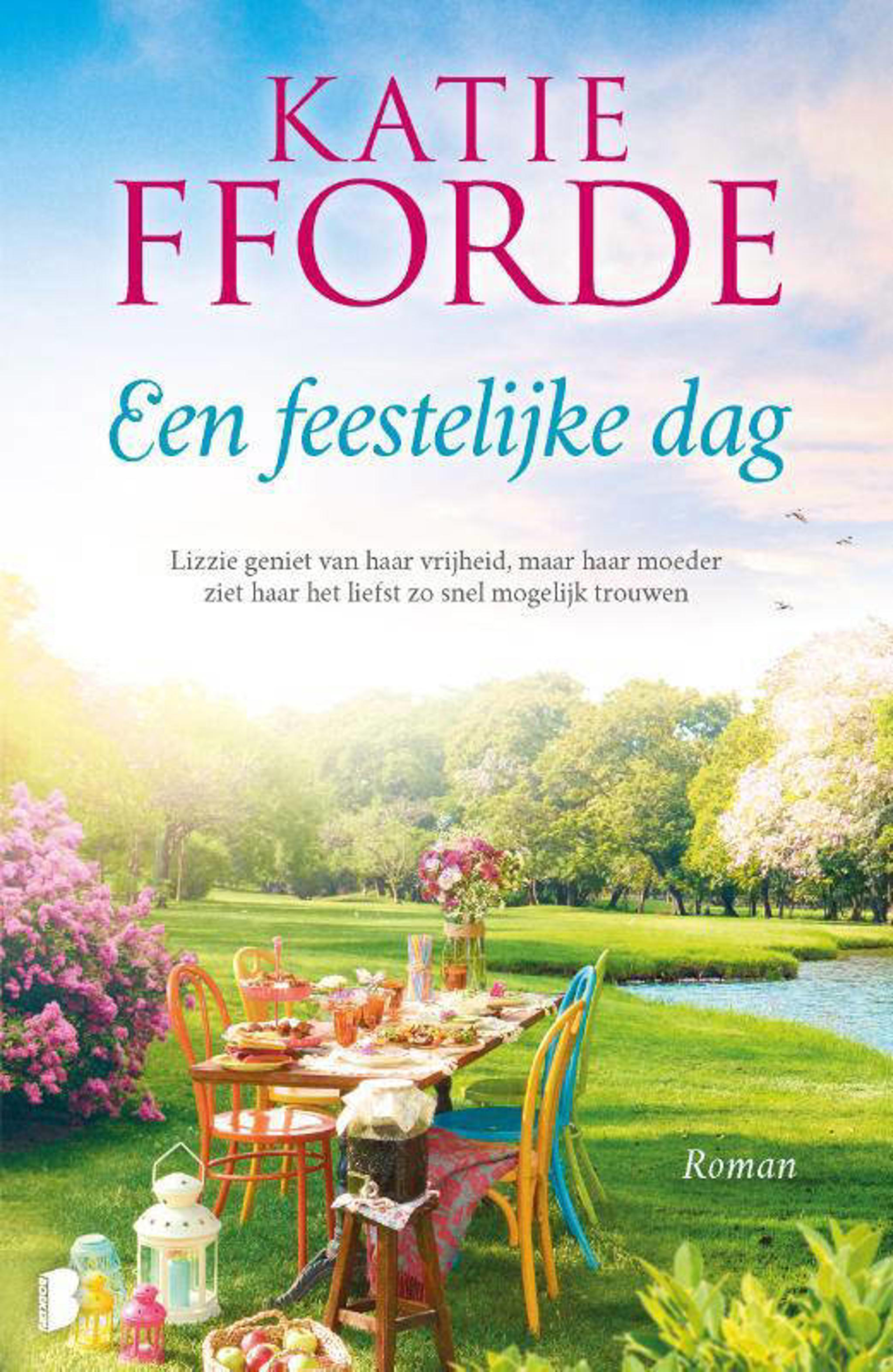 Katie Fforde Een feestelijke dag | wehkamp