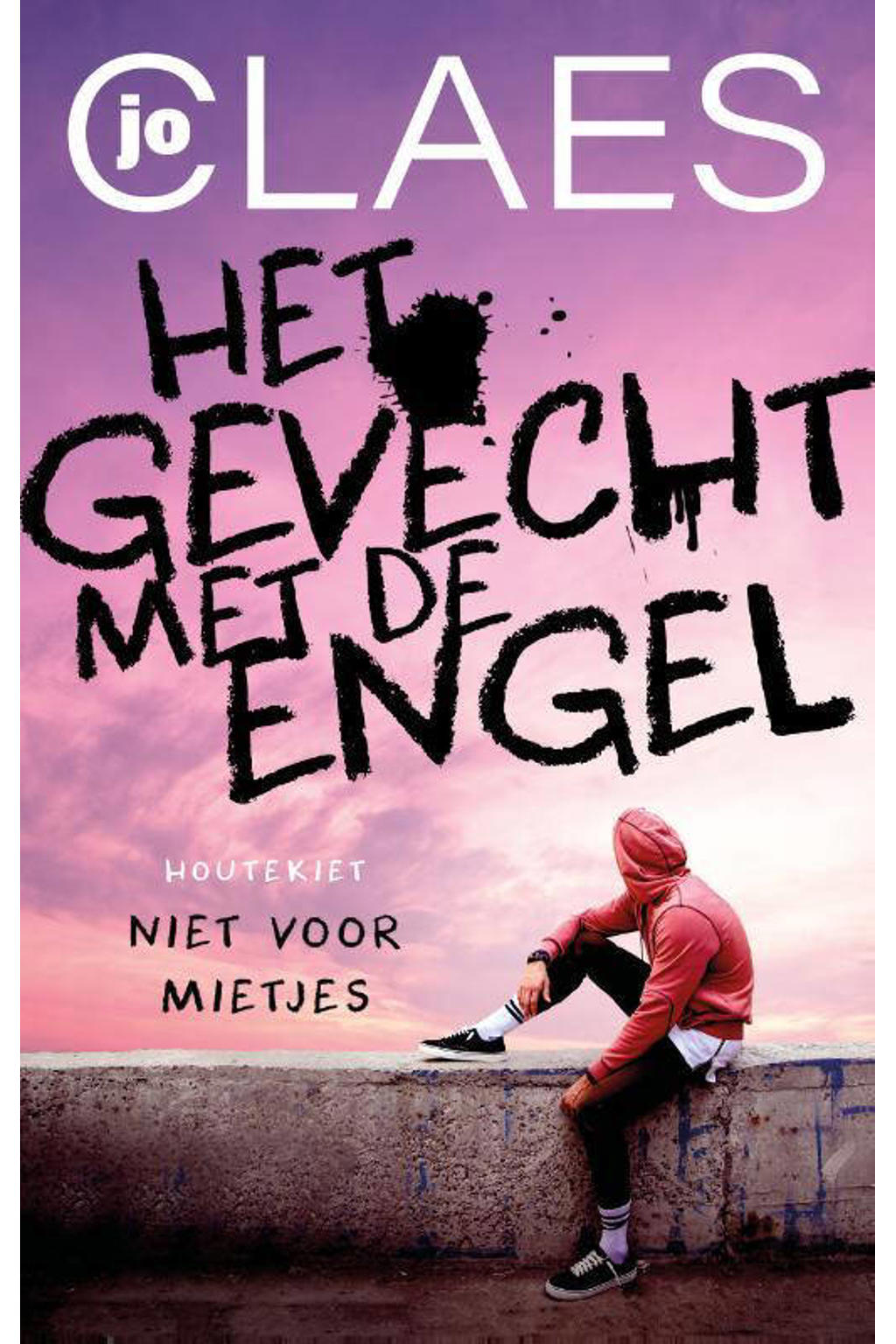 Jo Claes Niet voor mietjes: Het gevecht met de engel | wehkamp