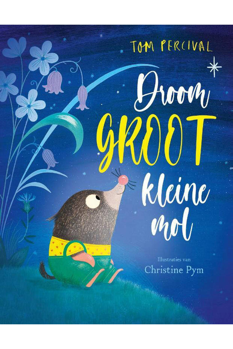 Tom Percival Droom groot, kleine Mol | wehkamp