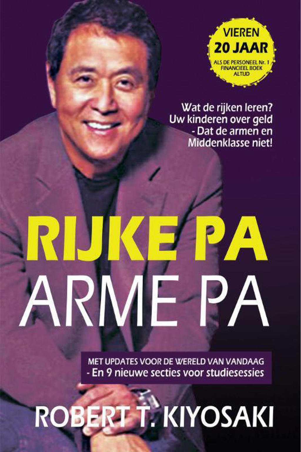 Robert Kiyosaki en Sharon L. Lechter Rijke Pa, Arme Pa | wehkamp