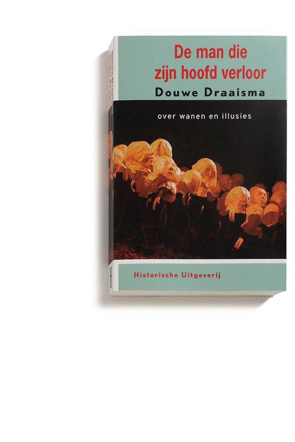 Douwe Draaisma De man die zijn hoofd verloor | wehkamp