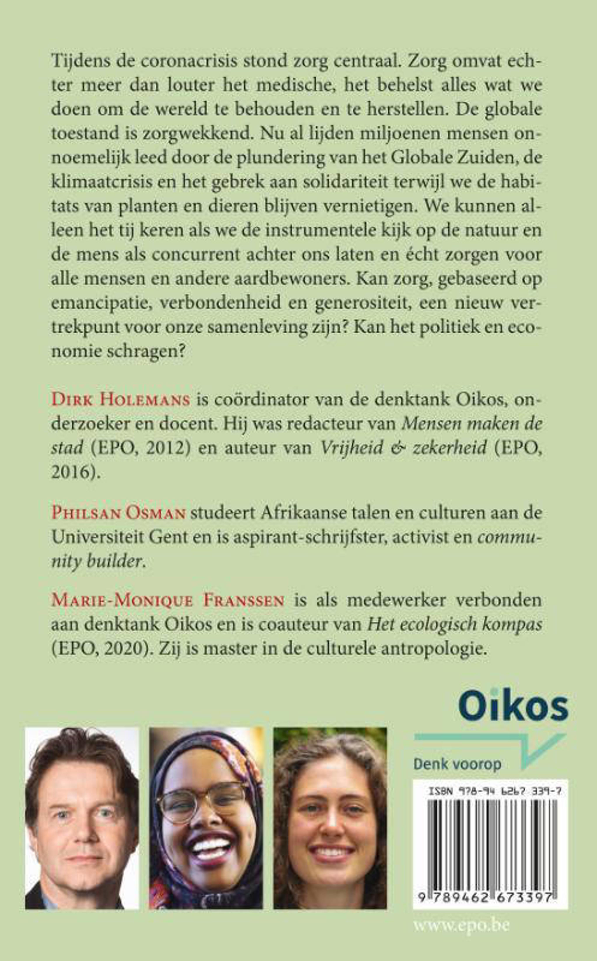 Dirk Holemans, Marie-Monique Franssen en Philsan Osman Voor wie willen we zorgen? | wehkamp