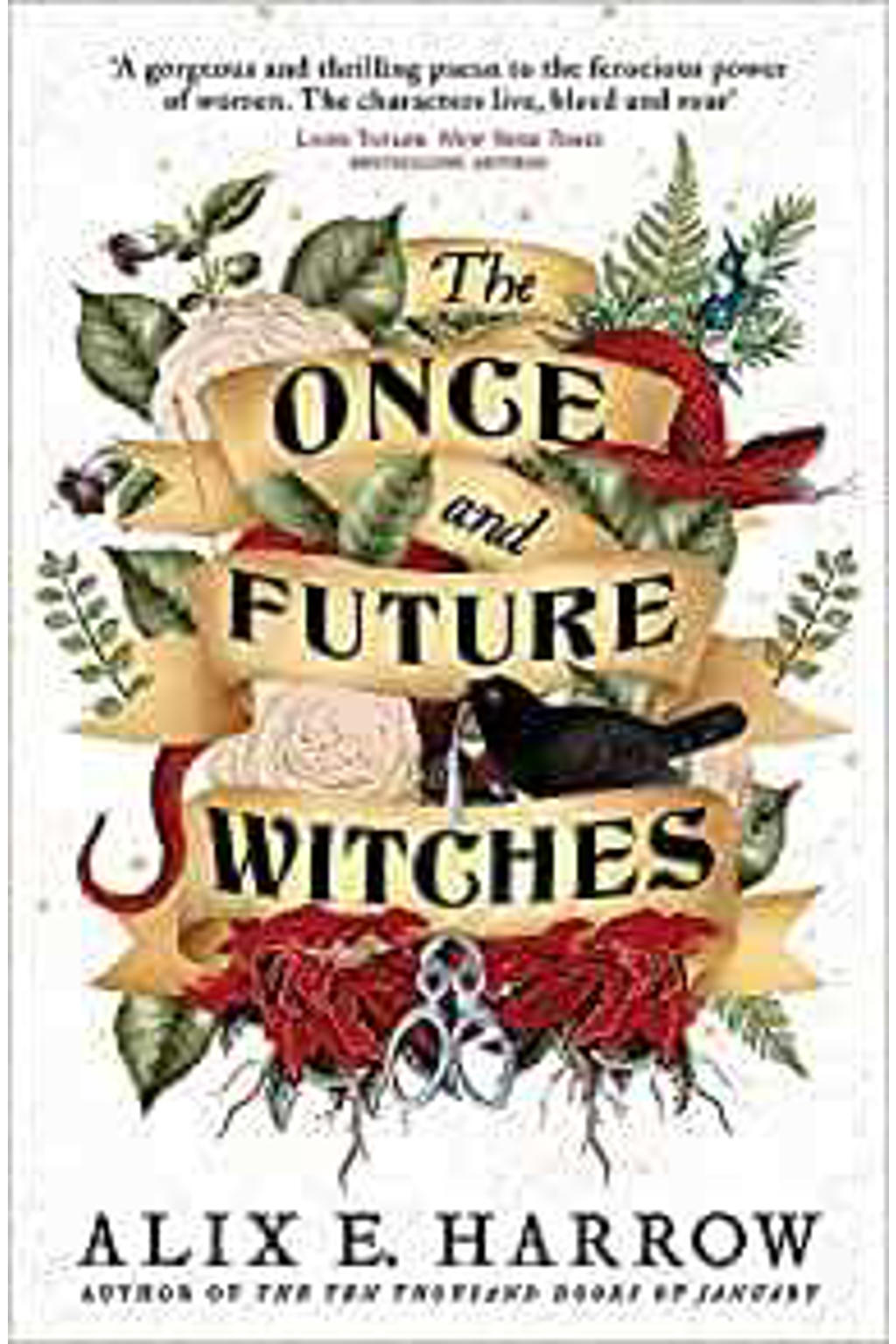 Harrow, Alix E. The Once and Future Witches | wehkamp