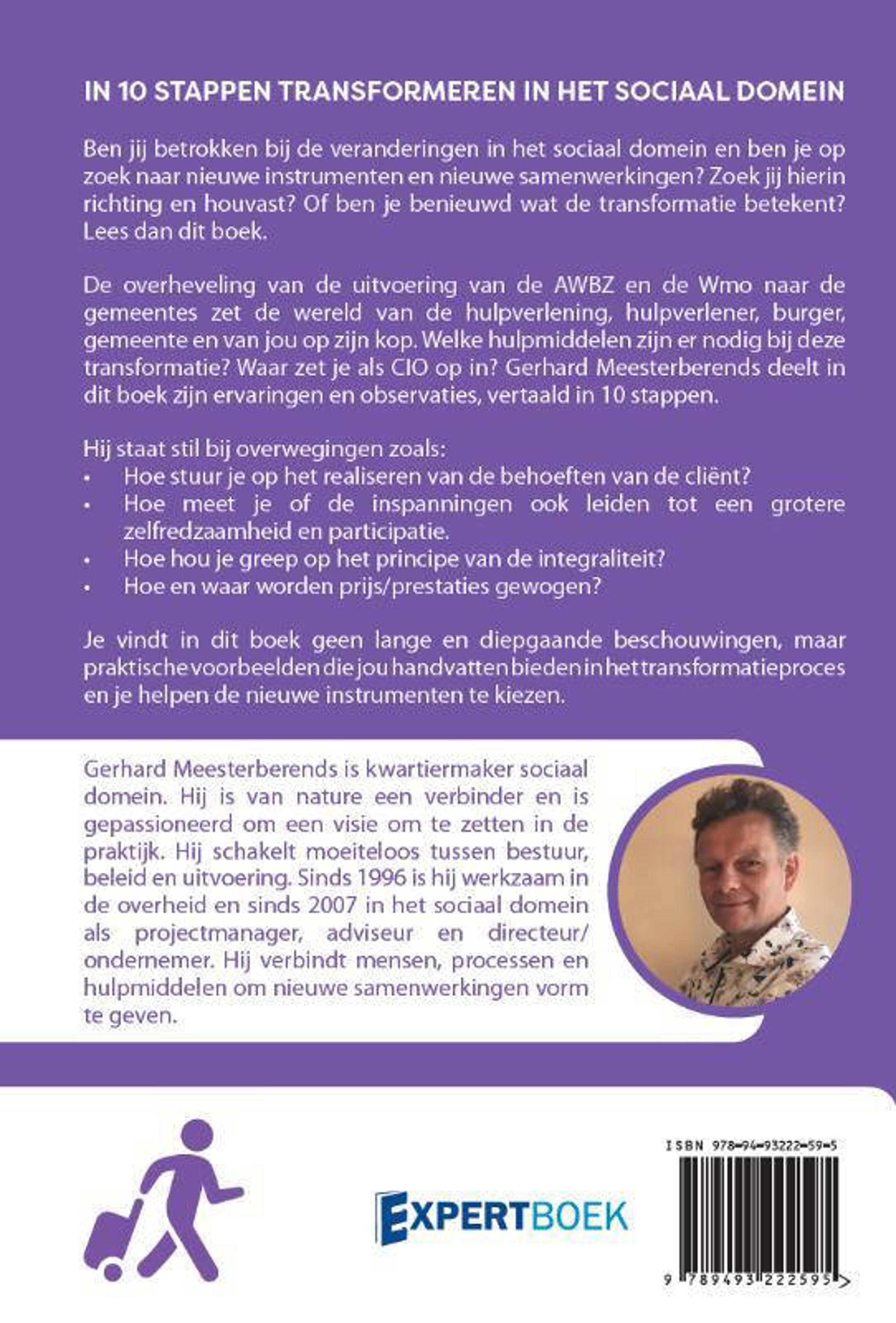 Gerhard Meesterberends 10 stappen: In 10 stappen transformeren in het ...