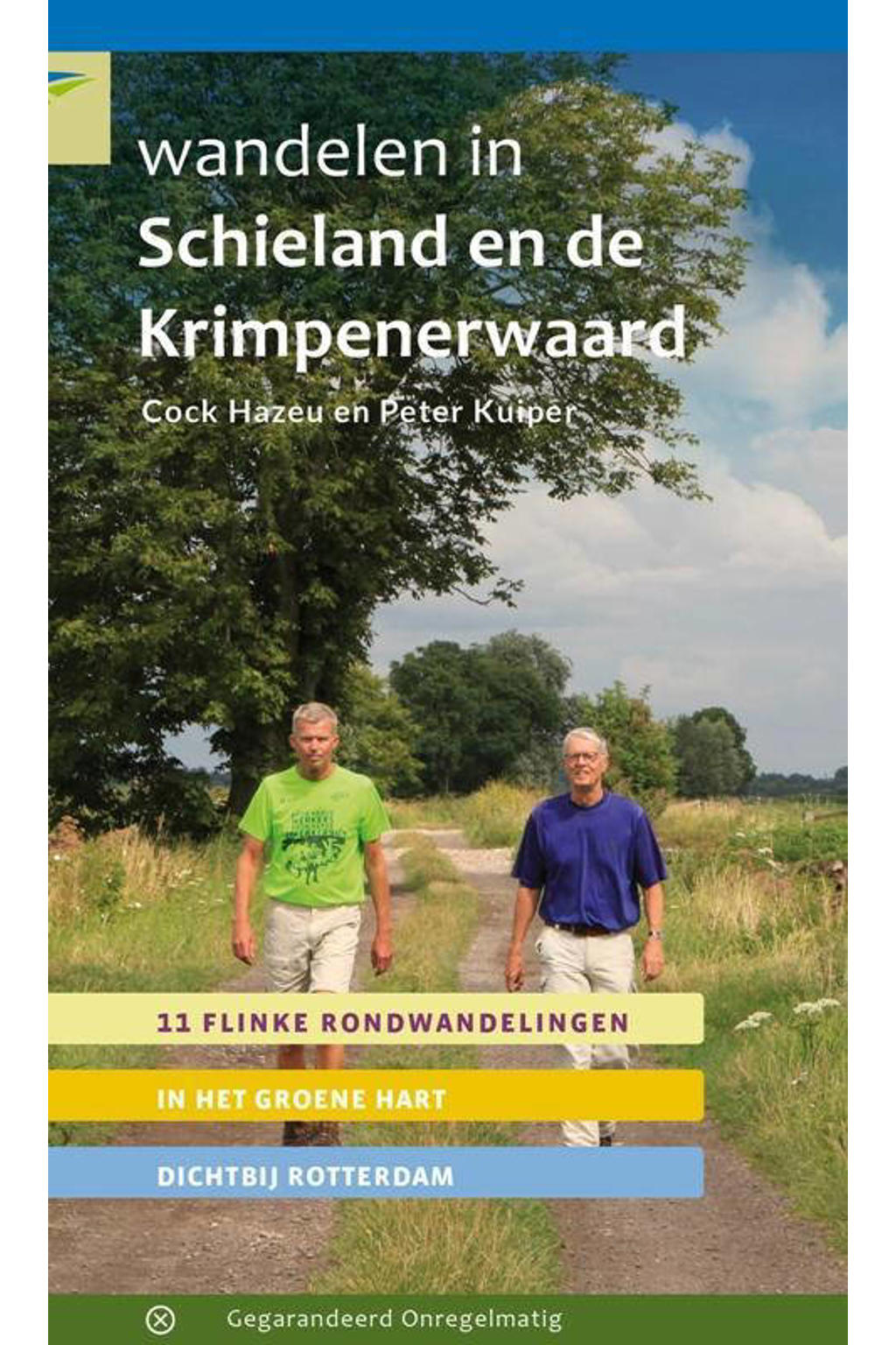 Cock Hazeu en Peter Kuiper Wandelen in Schieland en de Krimpenerwaard | wehkamp