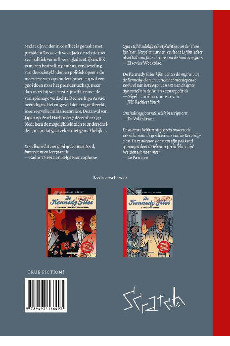 Mick Peet en Erik Varekamp De Kennedy Files: Held tegen wil en dank ...