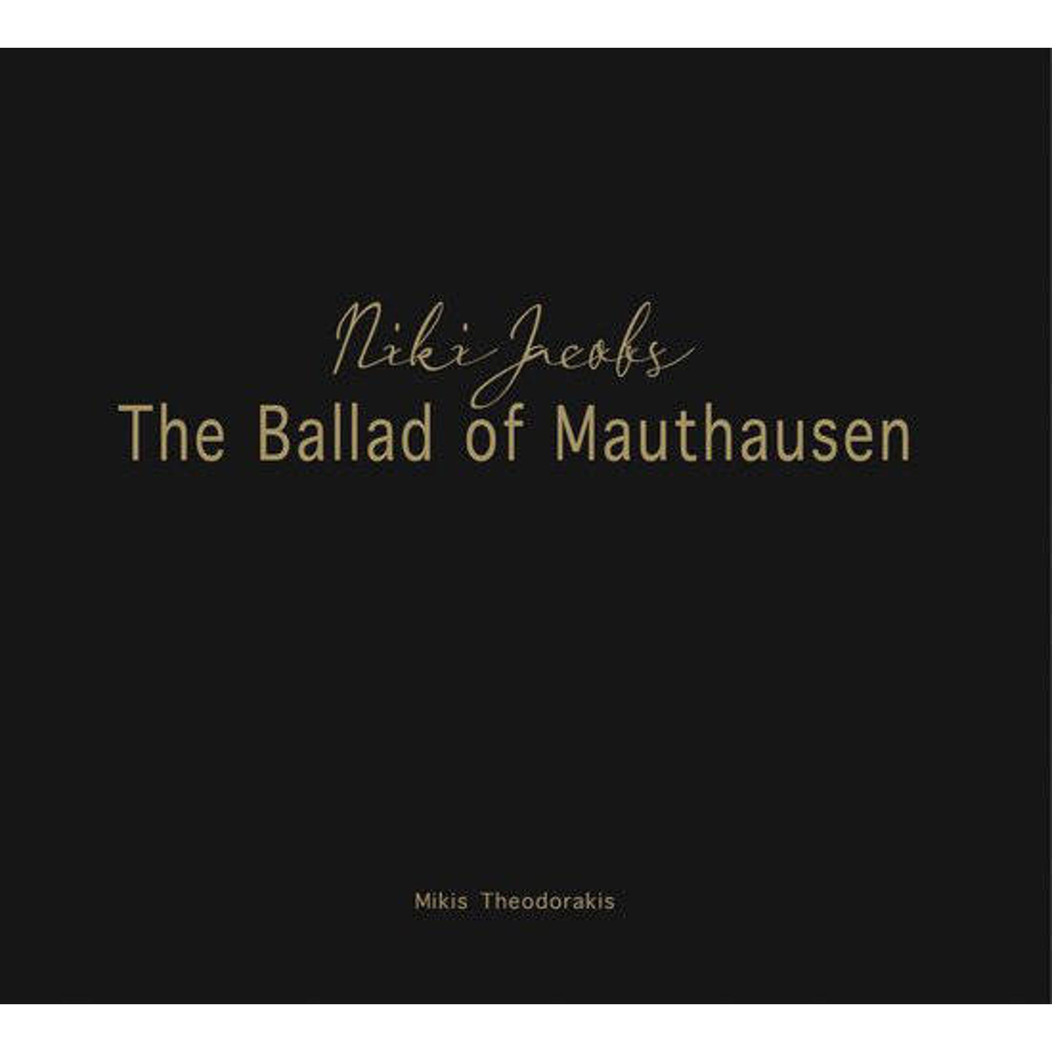 Niki Jacobs - The Ballad Of Mauthausen (Mikis Theodorakis) (CD) | wehkamp
