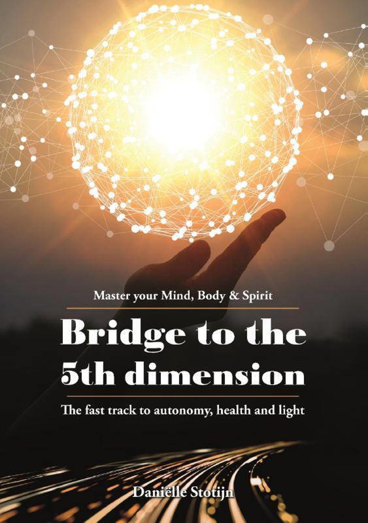 Daniëlle Stotijn Bridge to the 5th Dimension | wehkamp