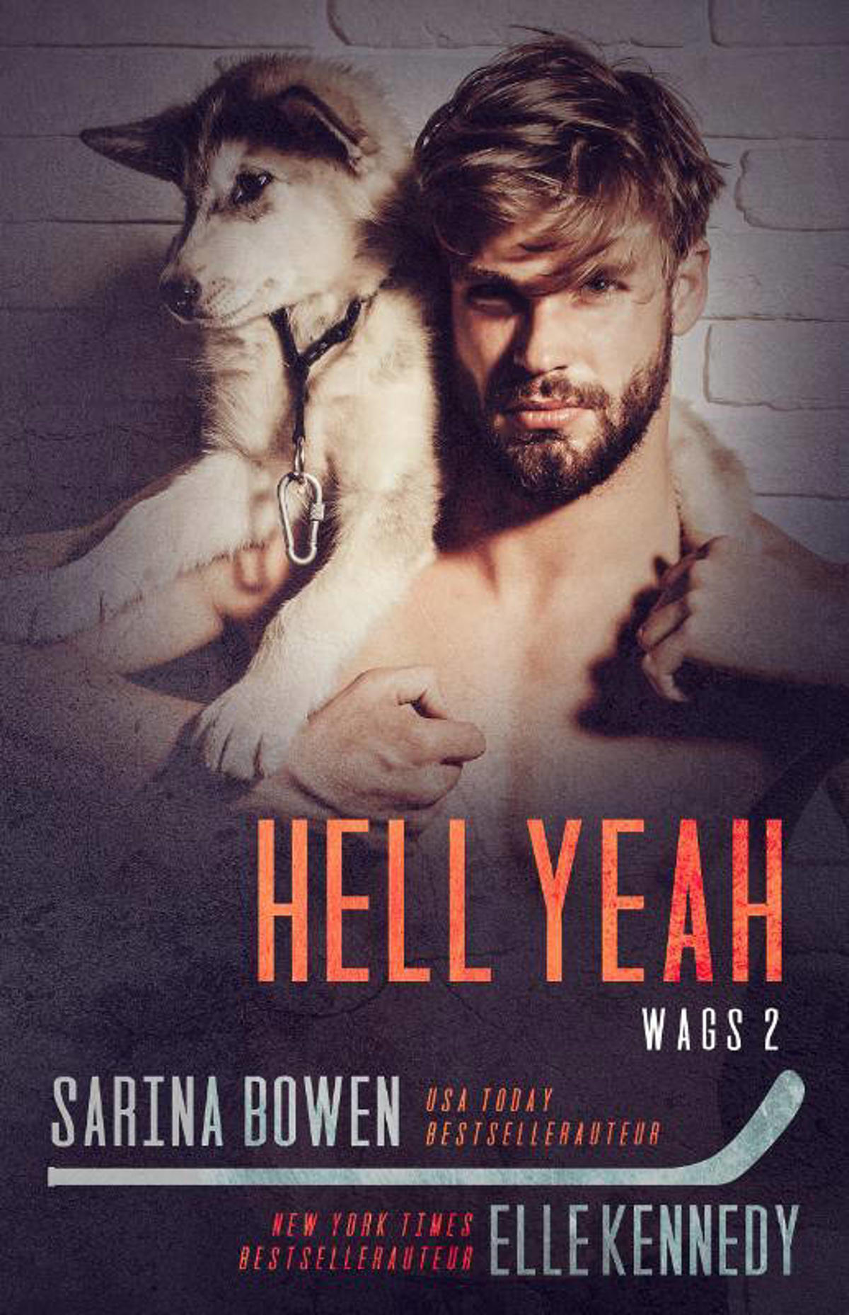 Sarina Bowen en Elle Kennedy WAGS: Hell Yeah | wehkamp
