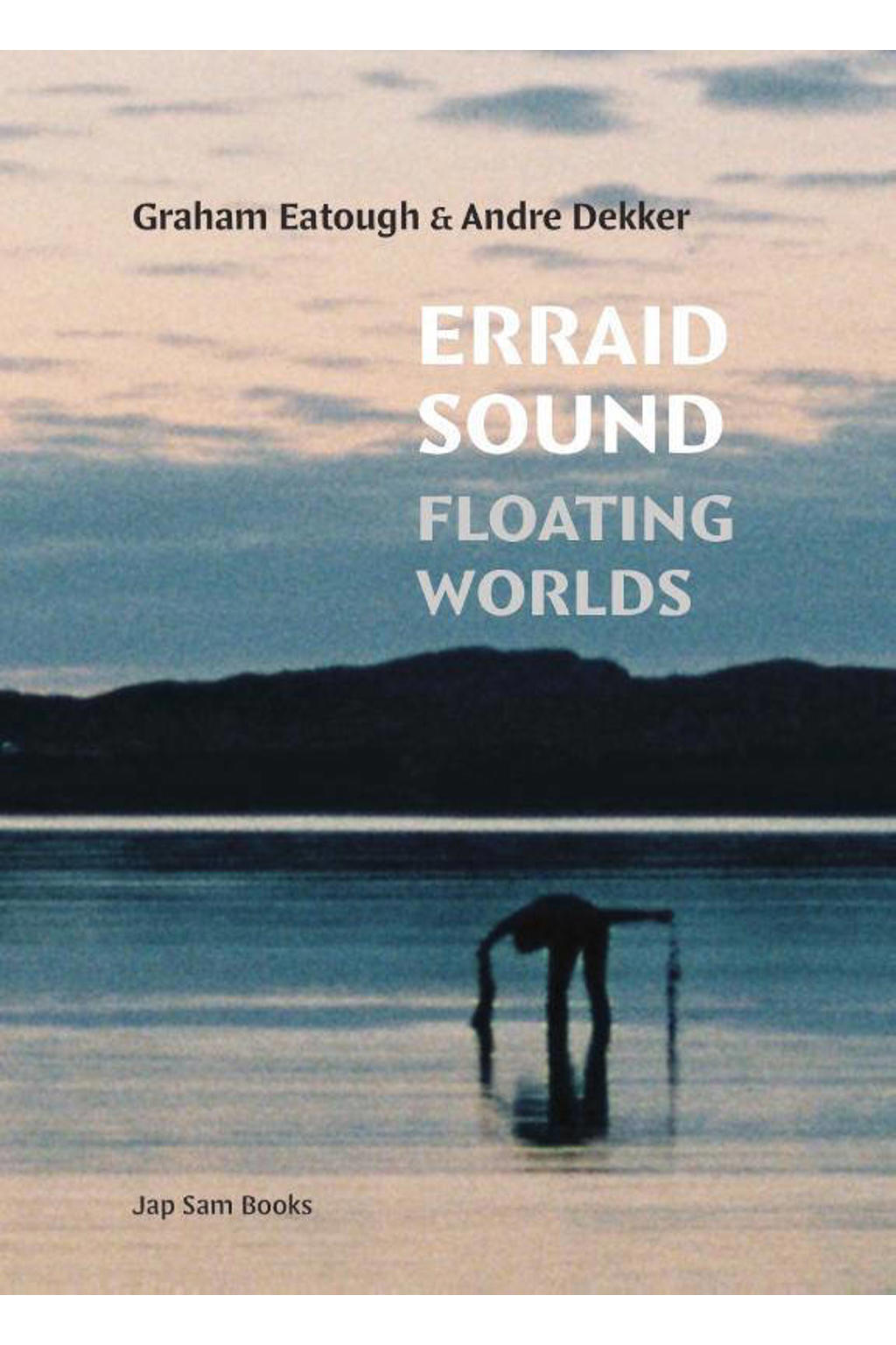 Graham Eatough en Andre Dekker Erraid Sound: Floating Worlds | wehkamp
