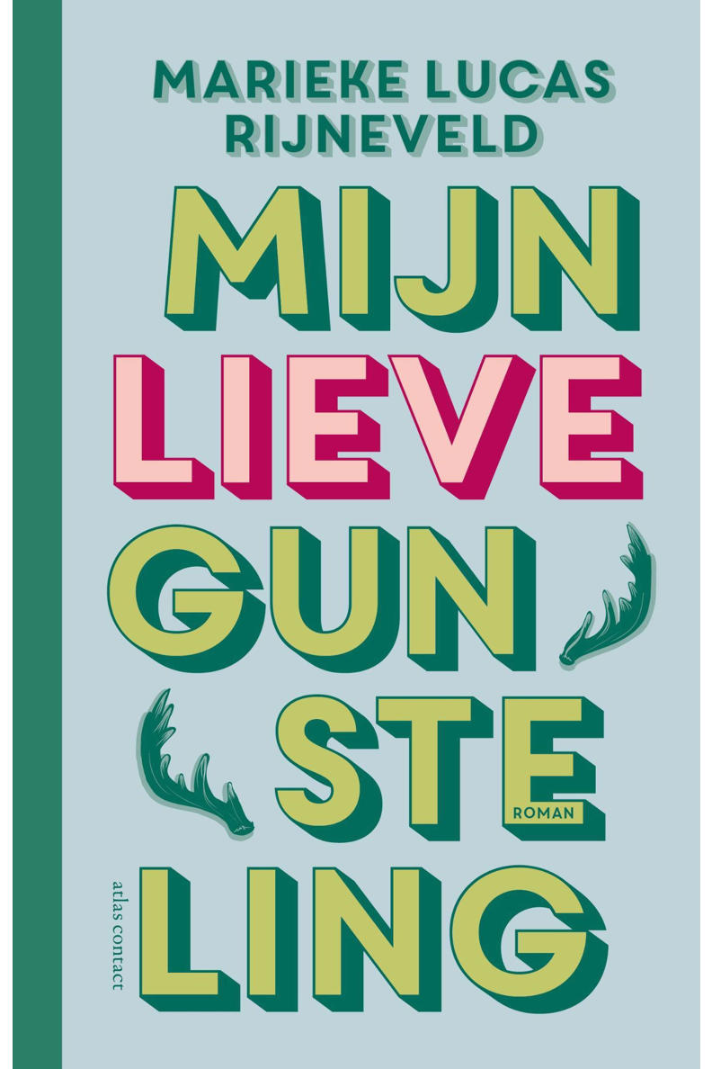 Marieke Lucas Rijneveld Mijn lieve gunsteling | wehkamp