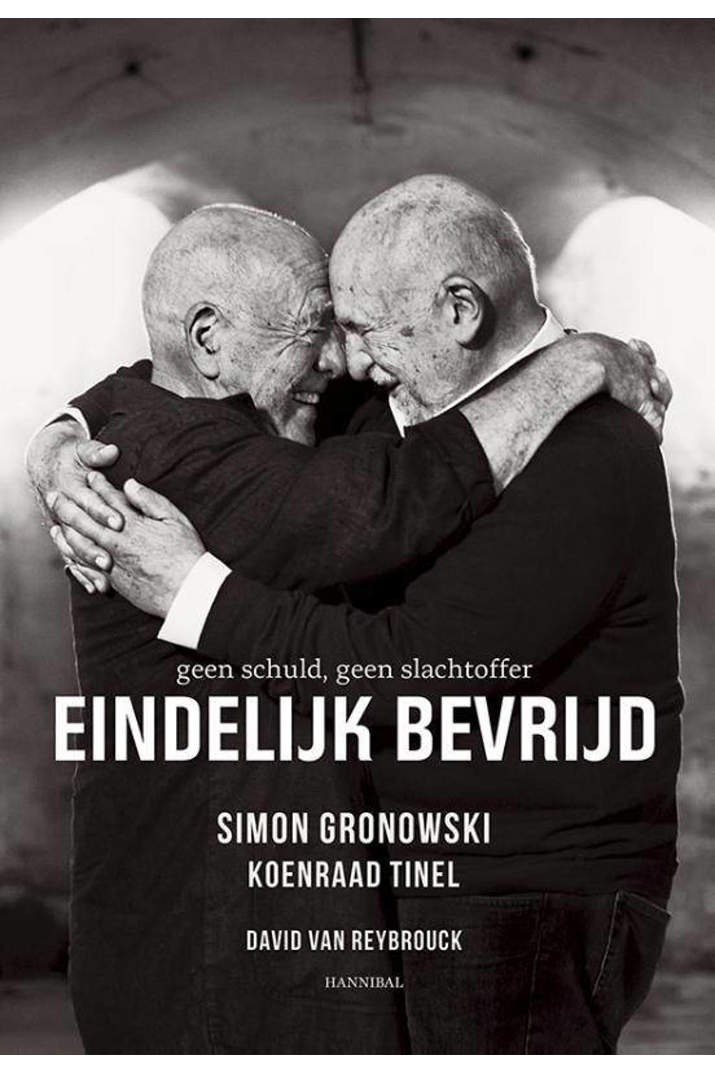 Simon Gronowski en David Van Reybrouck Eindelijk bevrijd. Geen schuld, geen slachtoffer | wehkamp