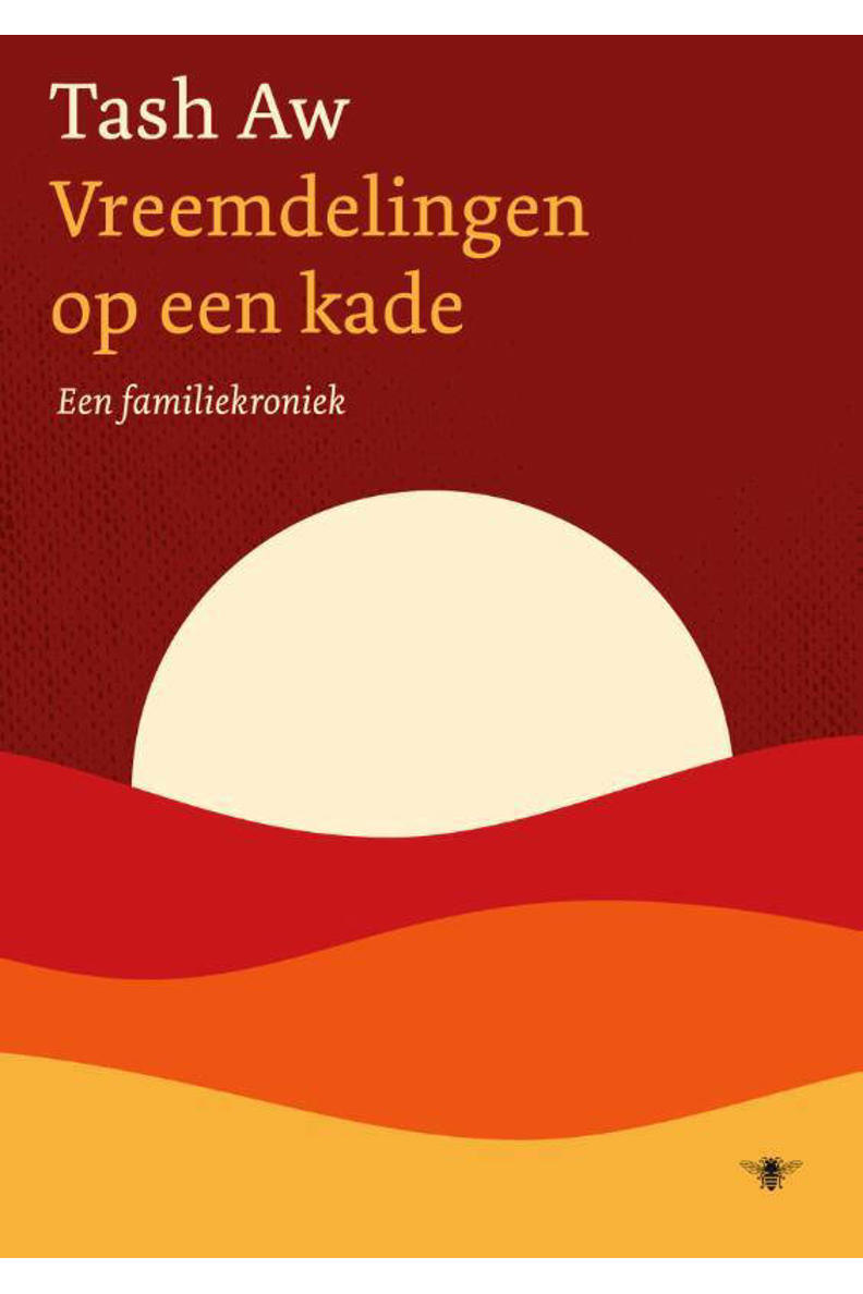 Tash Aw Vreemdelingen op een kade | wehkamp