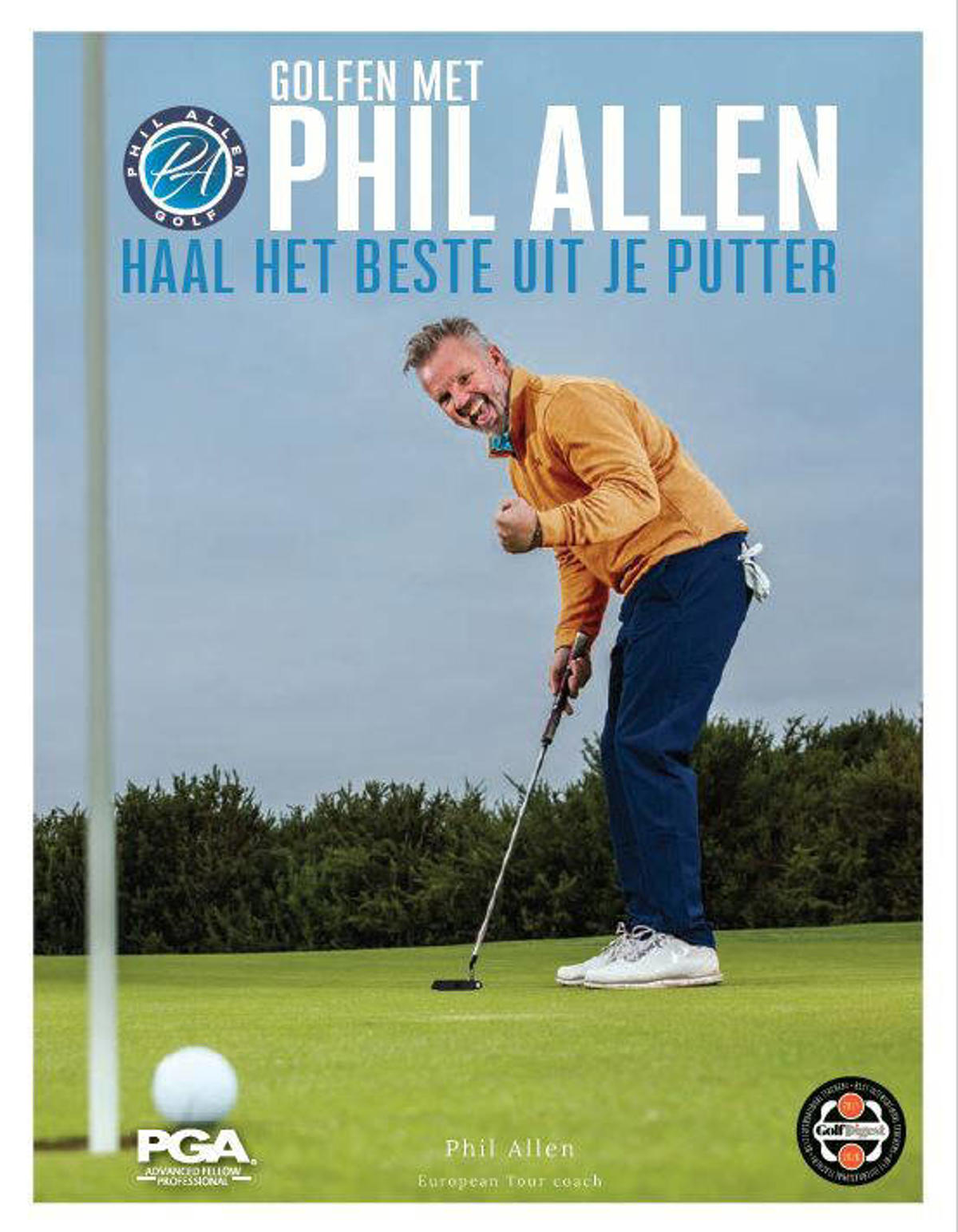 Phil Allen Golfen met Phil Allen: Haal het beste uit je putter | wehkamp